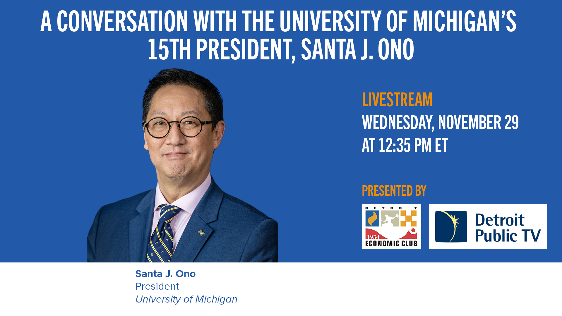 Michigan President Santa Ono discusses challenges, opportunities after ...