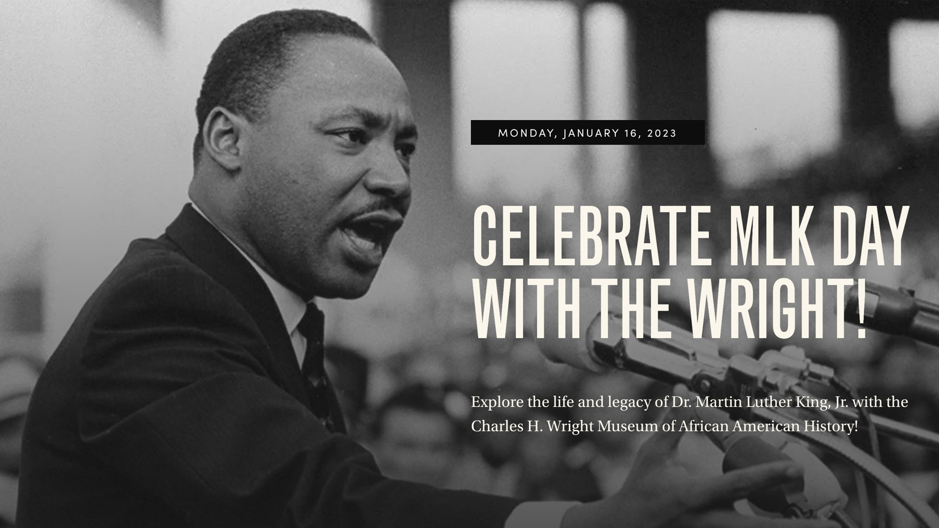 MLK Day at The Wright 2023 kicks off Presidential Lecture Series ...
