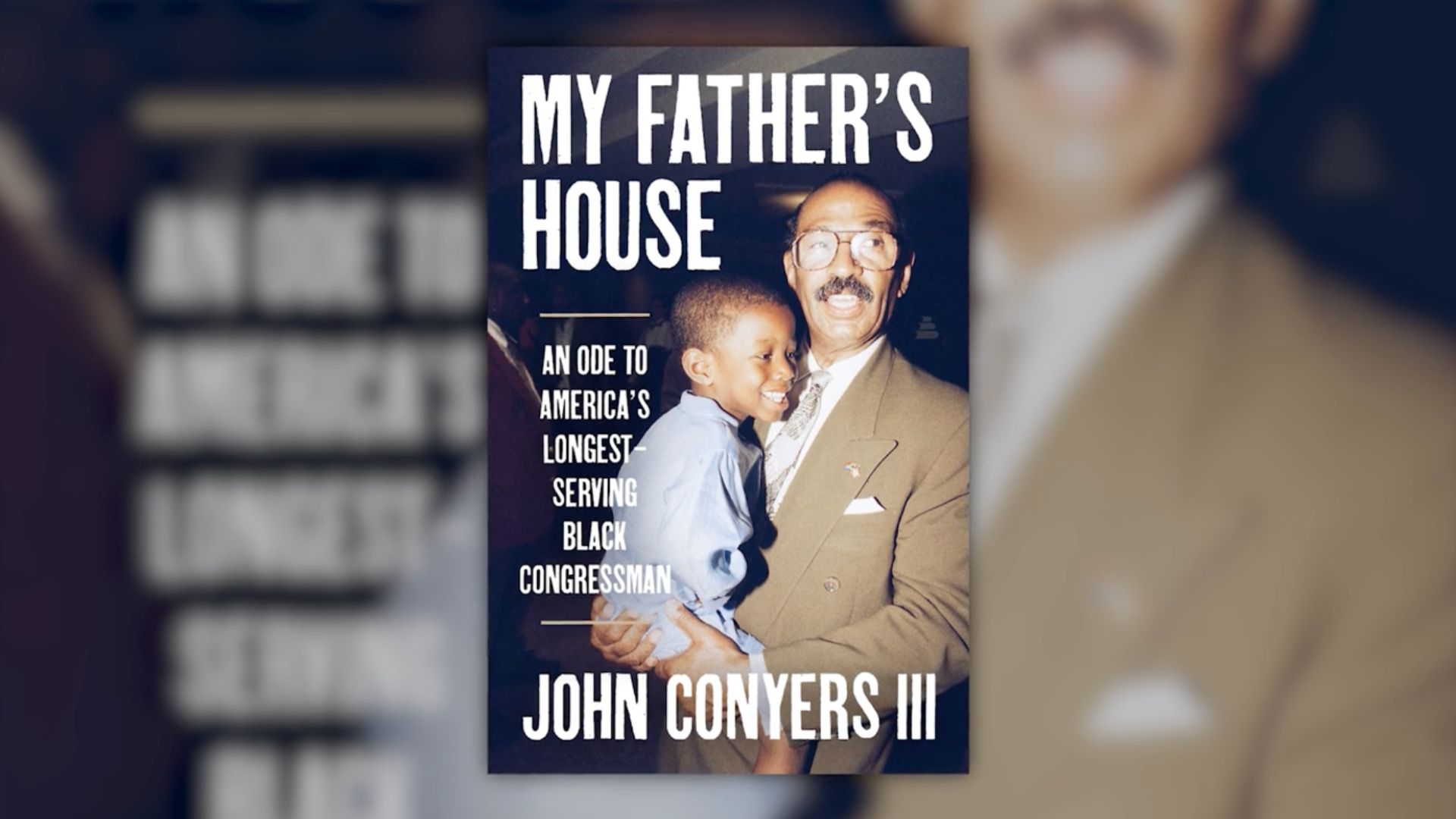 John Conyers III reflects on legacy of late Congressman father in new book